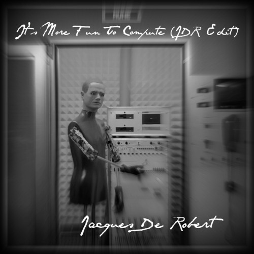 Kraftwerk - It's More Fun To Compute (JDR Edit) FREE DOWNLOAD by ...