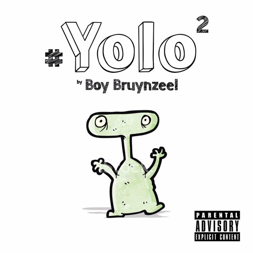 Hashtag Yolo 2 by Boy Bruynzeel - Free download on ToneDen