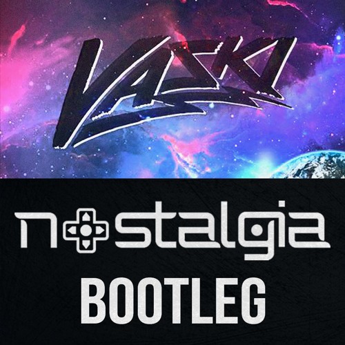 Vaski - Multiply (Nostalgia Bootleg)[FREE DOWNLOAD] by Nostalgia - Free ...