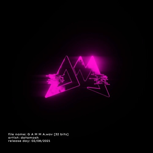 GAMMA [FREE DL] by Datamosh - Free download on ToneDen