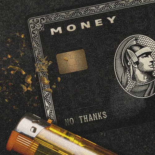 No Thanks - Money by No Thanks - Free download on ToneDen