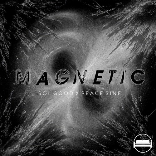 Sol Good x Peace Sine - Magnetic (FREE DL) by Kouch Kollective - Free ...